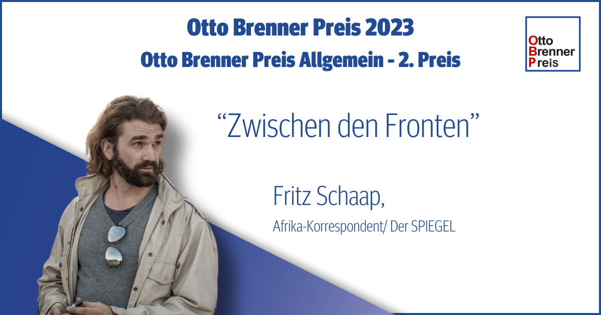 Fritz Schaap, Afrika-Korrespondent/ Der SPIEGEL, erhält 2023 den 2. Preis